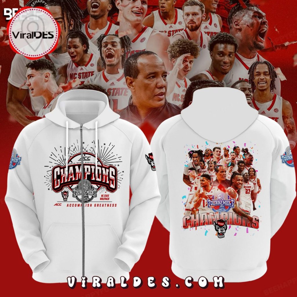 NC State Wolfpack 2024 ACC Men’s Tournament Champions White Hoodie ...