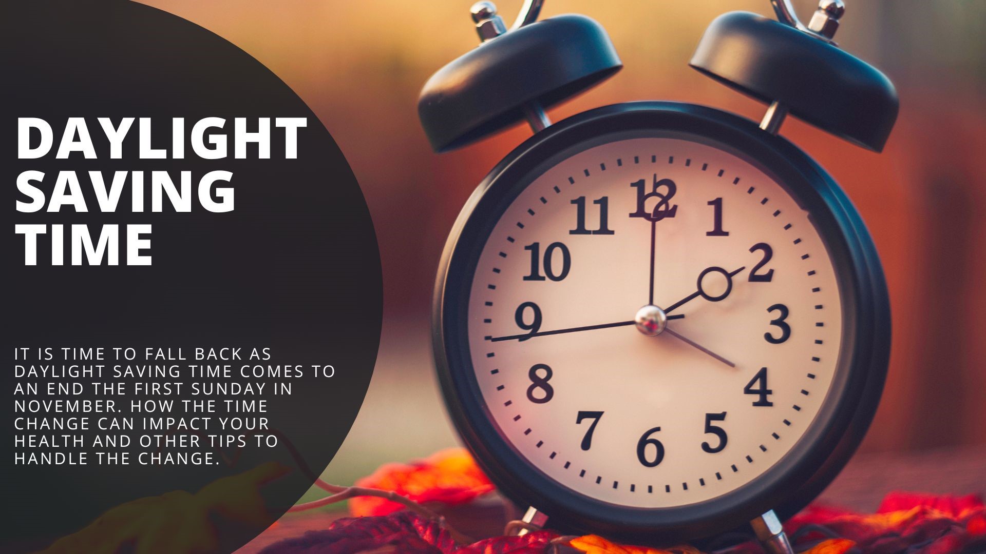 Understanding Daylight Saving Time: What Changes as Clocks “Fall Back ...