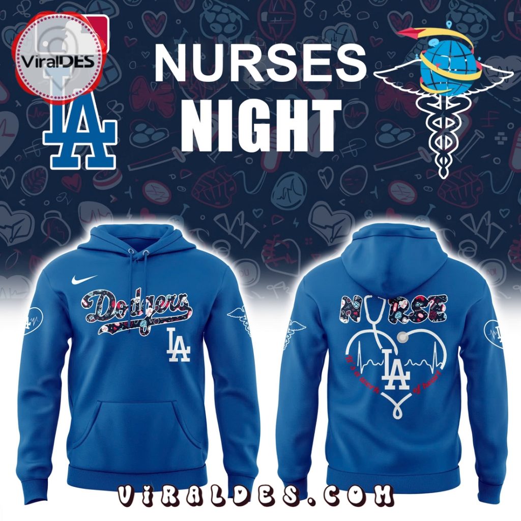 LA Dodgers x Nurses Night Hoodie Limited Edition - Viraldes Store
